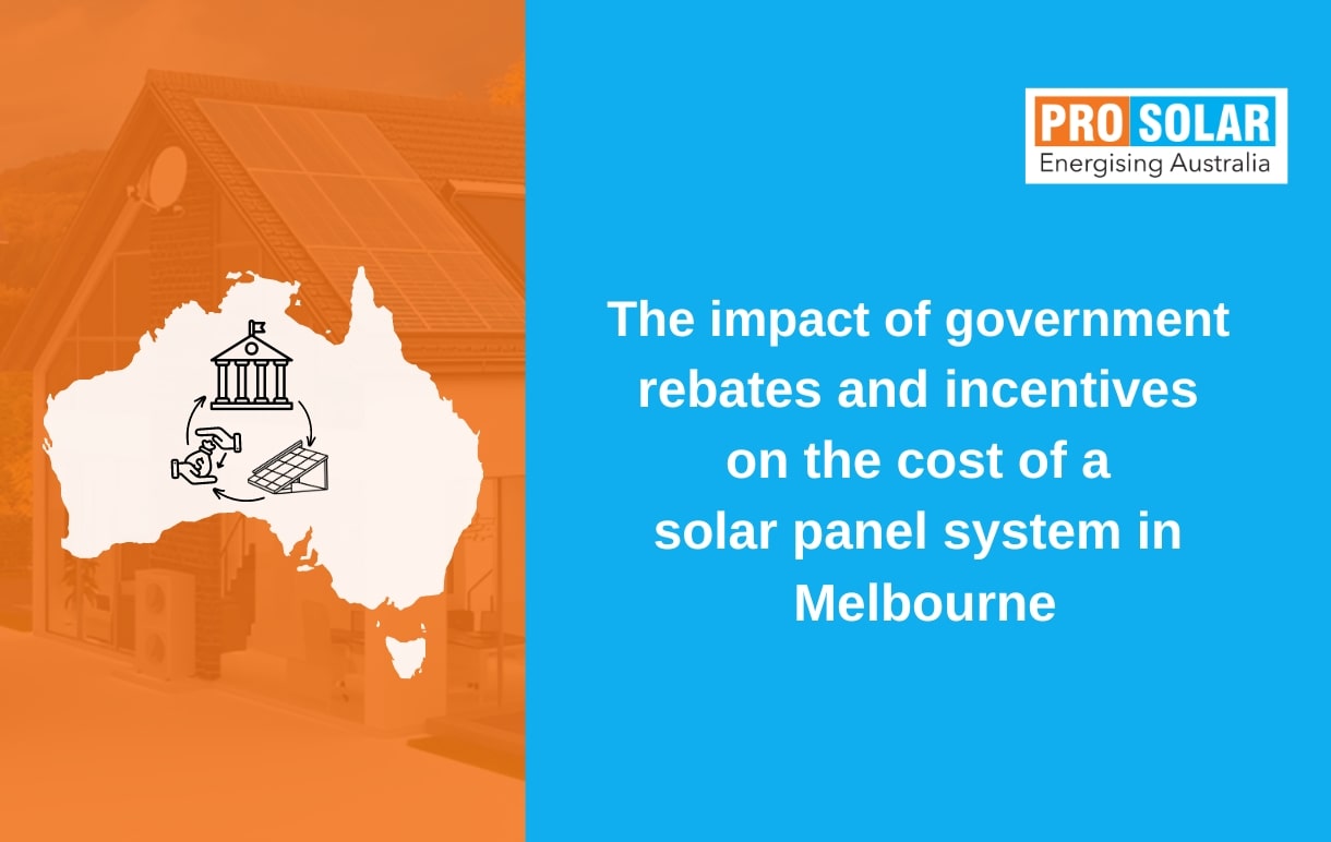 How Solar Government Rebates Lower Costs | Prosolar Global