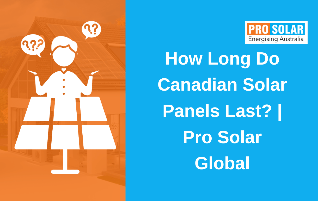 Unveiling The Lifespan Of Canadian Solar Panels Unveiling The Lifespan Of Canadian Solar Panels