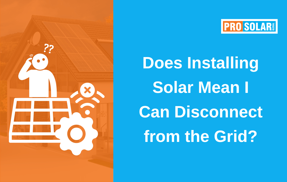Can You Go Off-grid solar Australia? What You Need to Know