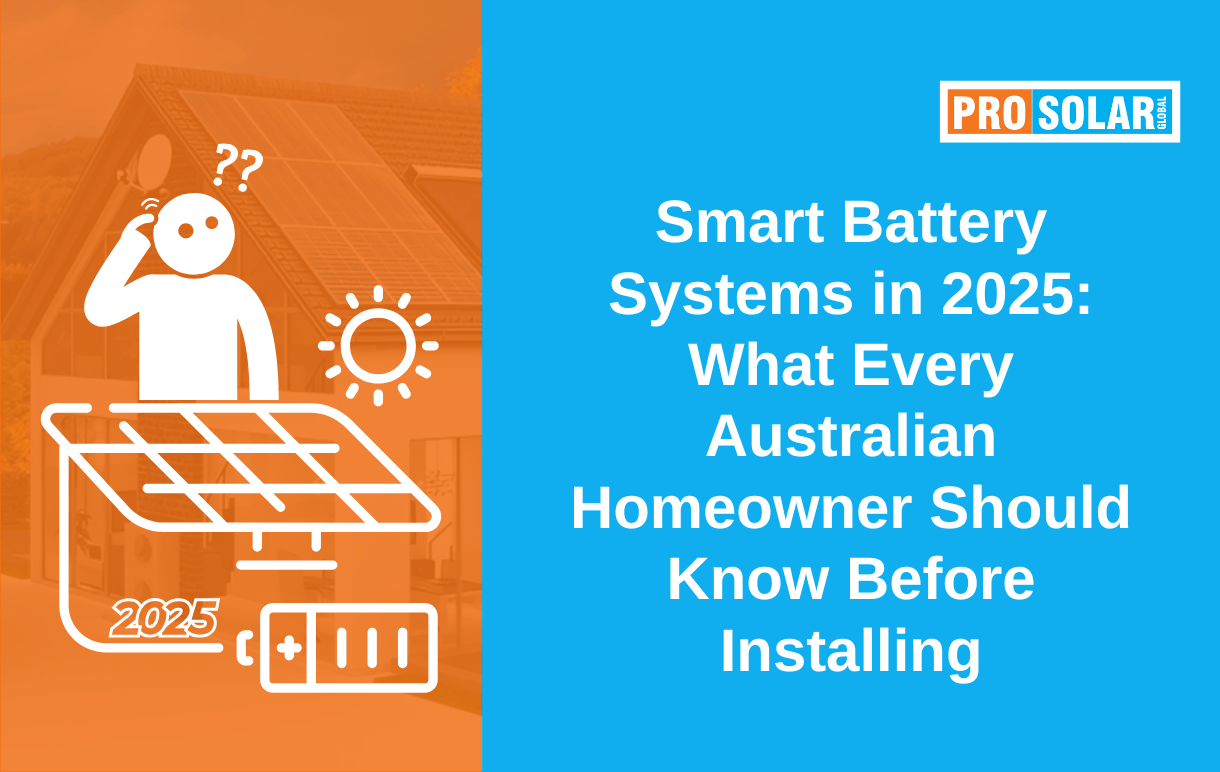 Smart Battery Systems in 2025 | Prosolar Global