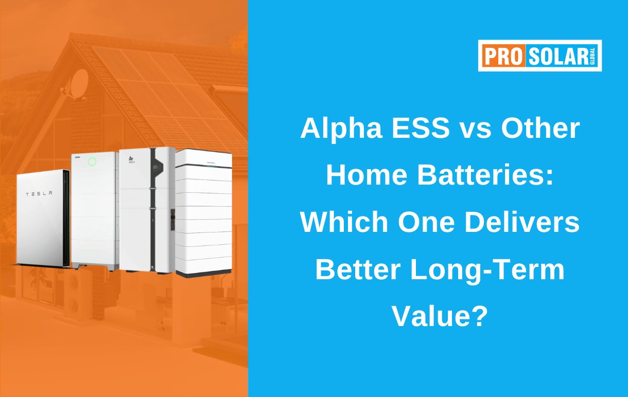 Alpha ESS vs Other Home Batteries | Prosolar Global